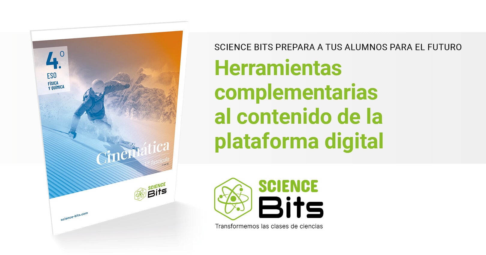 Herramientas complementarias al contenido digital | Science Bits