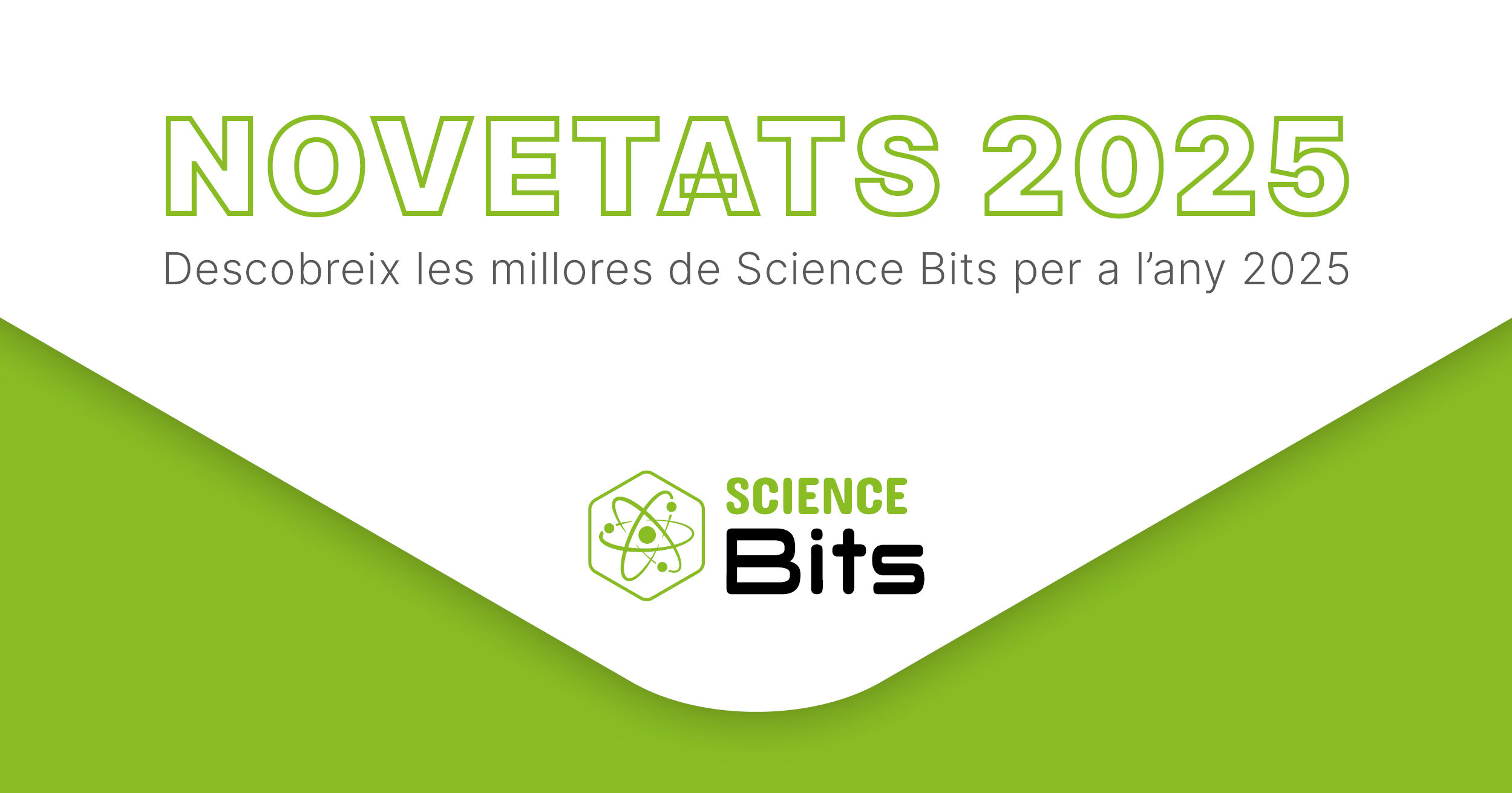 Novetats 2025 | Science Bits